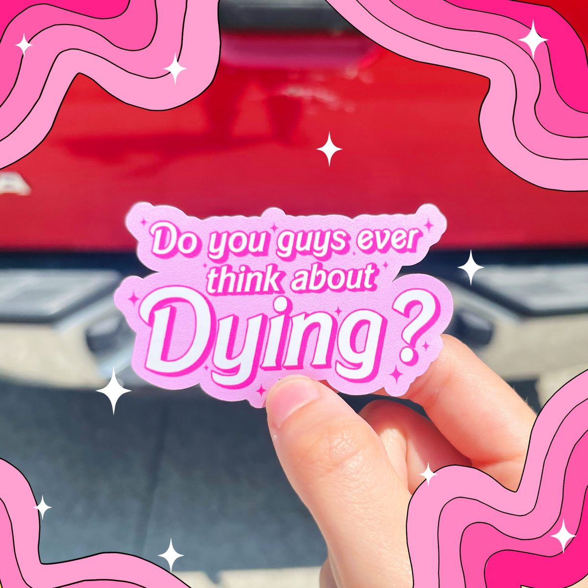 Do You Guys Ever Think Vinyl Sticker – The Funnel Cake Tree